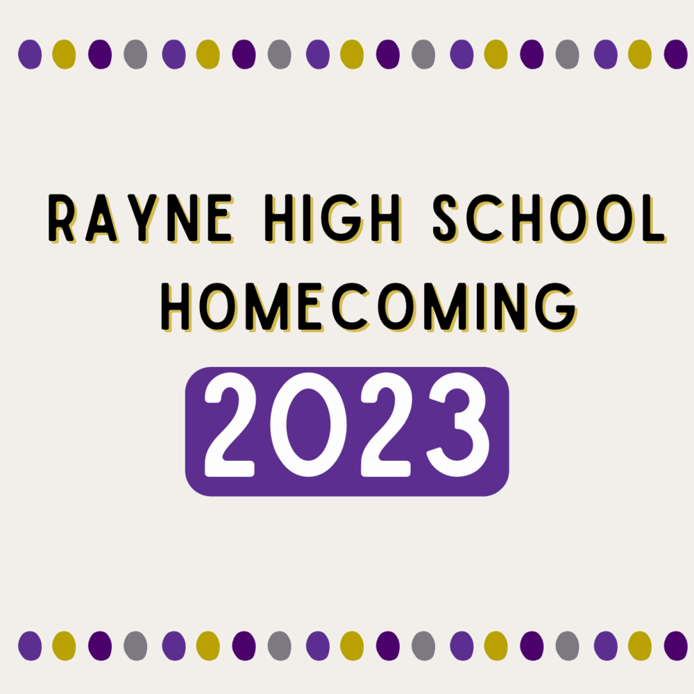 2023 Homecoming Events | RAYNE HIGH SCHOOL