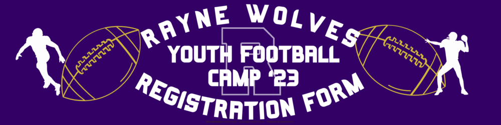Sign Up for the RHS Youth Football Camp! | RAYNE HIGH SCHOOL
